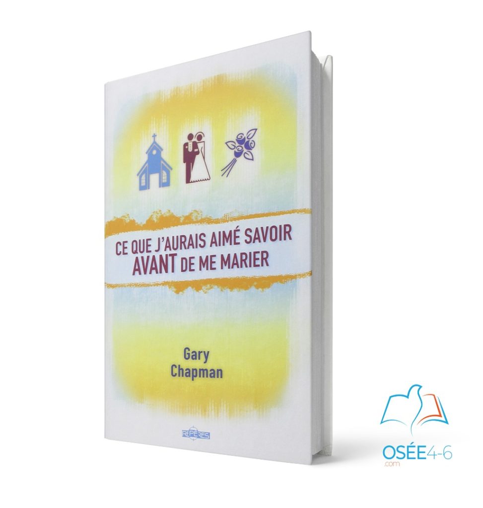 Ce que j'aurais aimé savoir avant de me marier -Osee4-6-Mariage